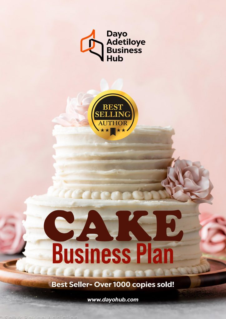 CAKE Business Plan – Dayo Adetiloye Shop